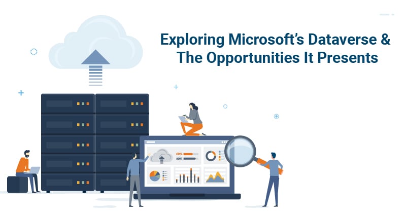 What is Microsoft’s Dataverse? Can It Improve App Development?